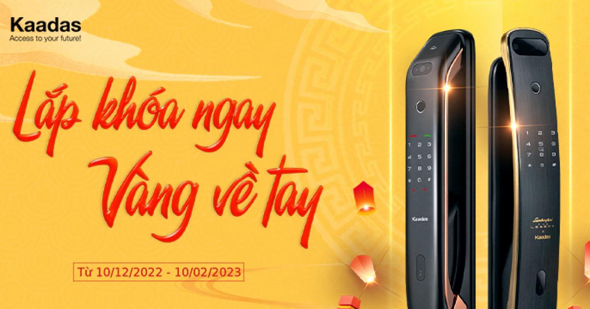 Kaadas "chơi lớn” tung khuyến mại vàng 9999 khi khách hàng mua khoá thông minh