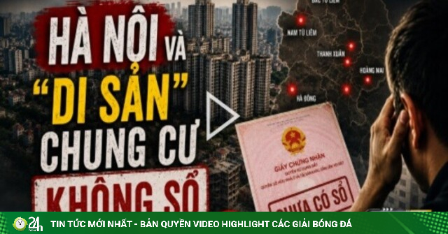 Tiêu điểm Nhà đất: Hà Nội và "di sản” hàng trăm chung cư không sổ sẽ ...