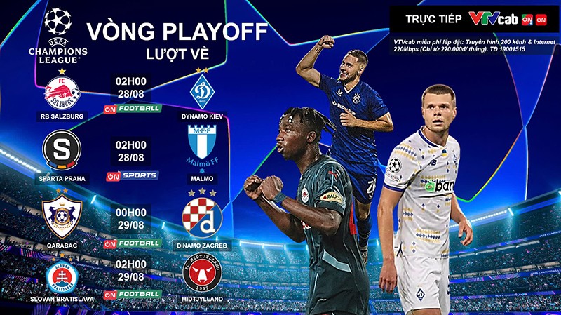 Lượt về Play-off Champions League: Định đoạt giấc mơ, đón xem trên trên ...