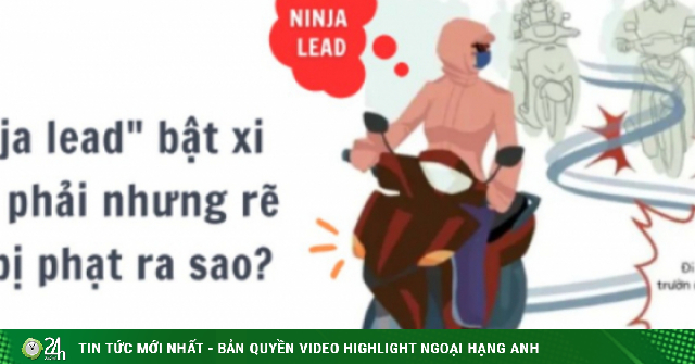 'Ninja lead' bật xi nhan phải nhưng rẽ trái bị phạt ra sao?