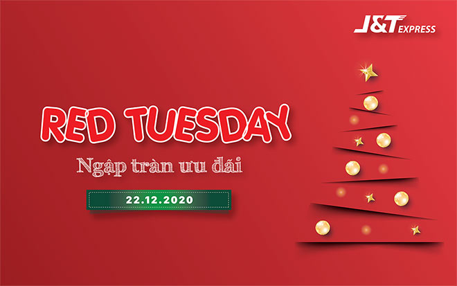 Red Tuesday 22/12 - J&T Express ngập tràn ưu đãi