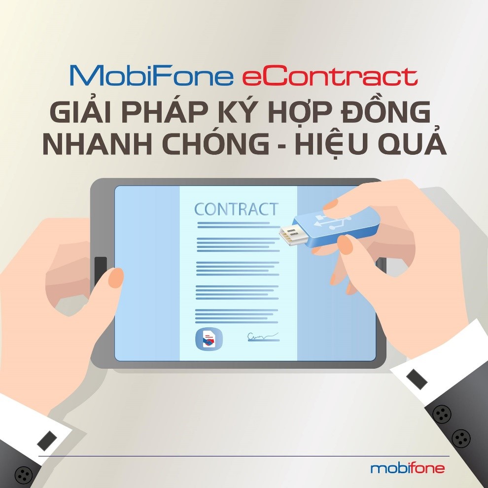 MobiFone eContract - Giải pháp hợp đồng điện tử hàng đầu hiện nay