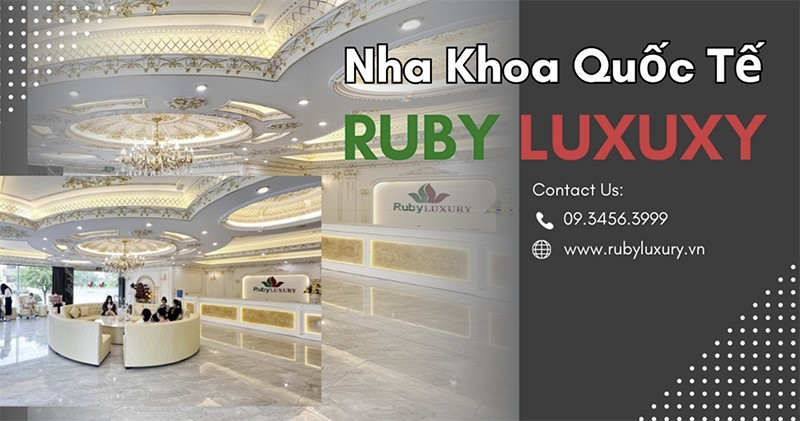 Nha khoa Ruby Luxury có uy tín hay ko?